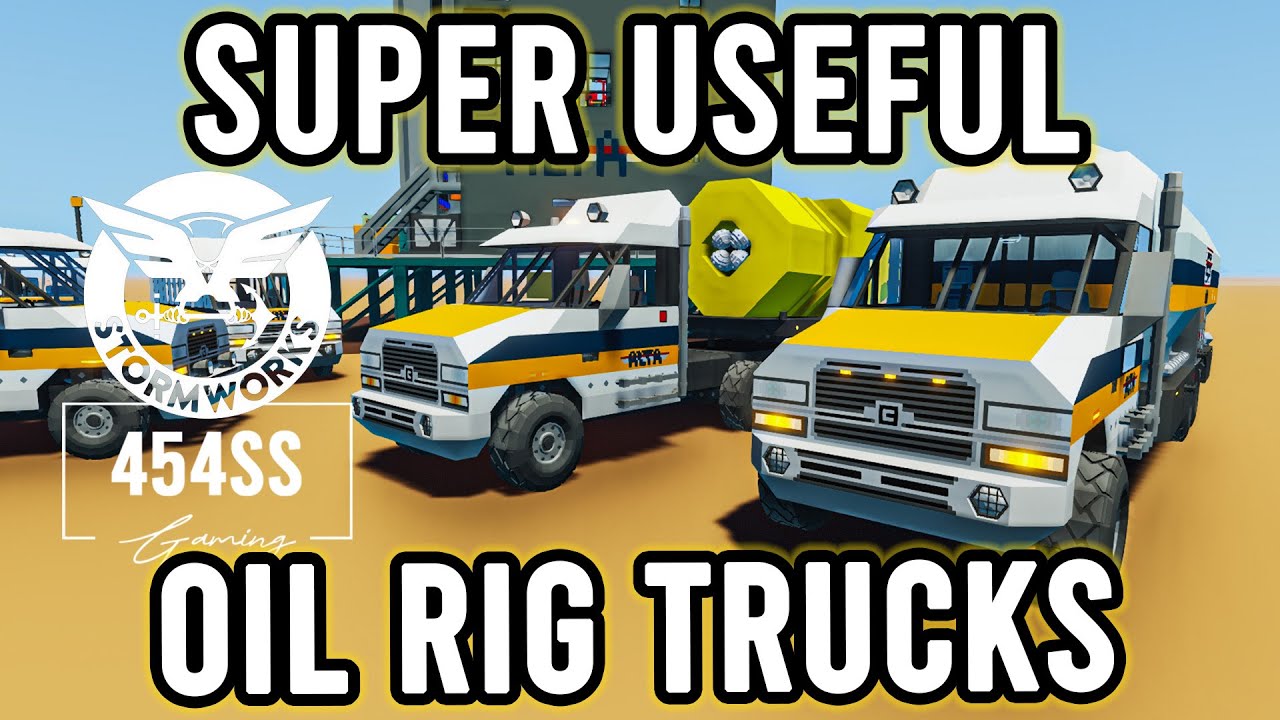 6 MUST HAVE Oil Rig Support Trucks in Stormworks - YouTube