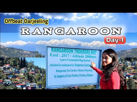 RANGAROON - Offbeat Village near DARJEELING || Rangaroon Trekkers Hut ...