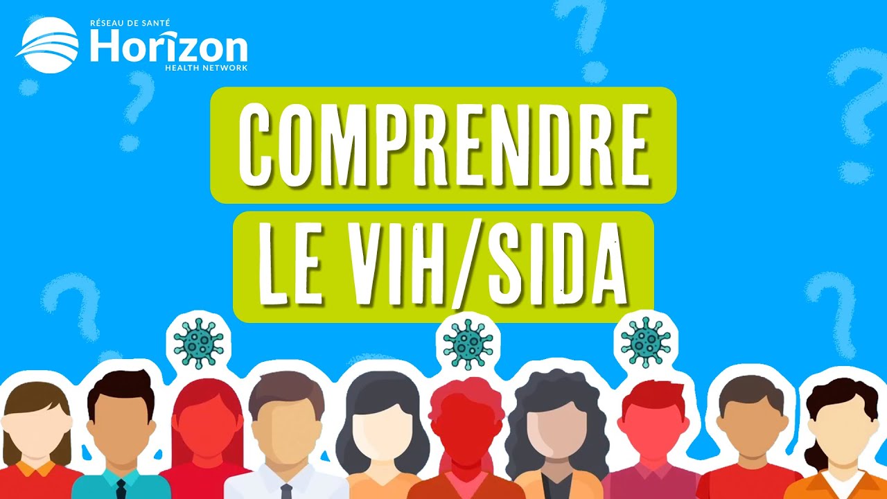 Mieux comprendre le VIH/SIDA - YouTube
