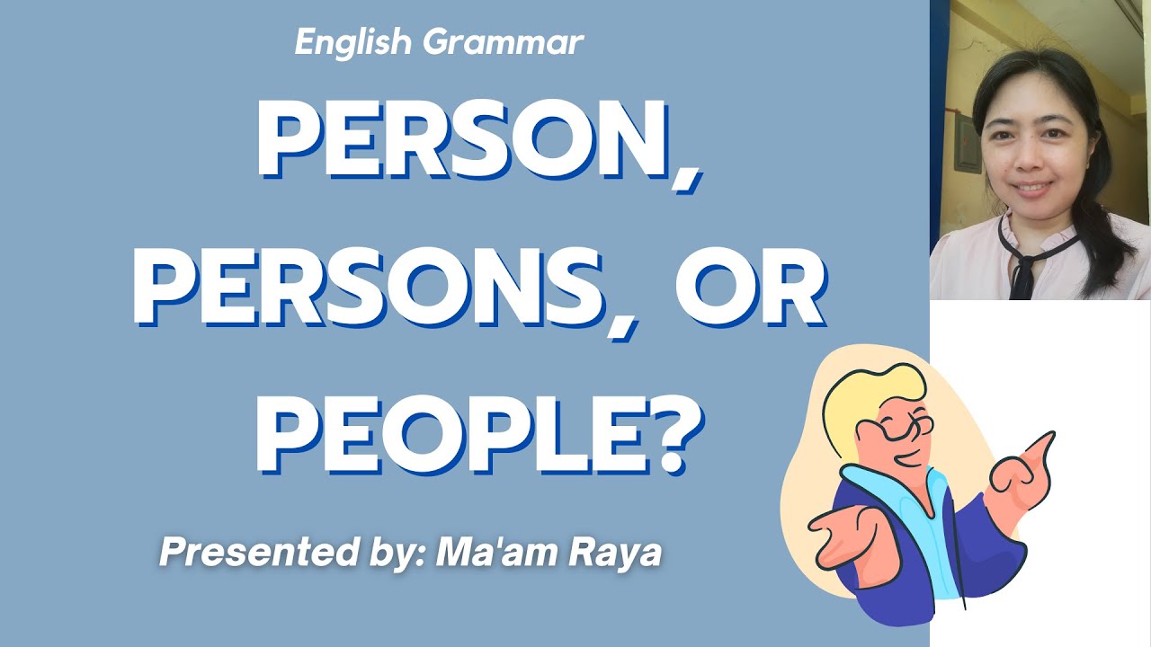 WHEN TO USE PERSON, PERSONS, AND PEOPLE|ENGLISH GRAMMAR - YouTube
