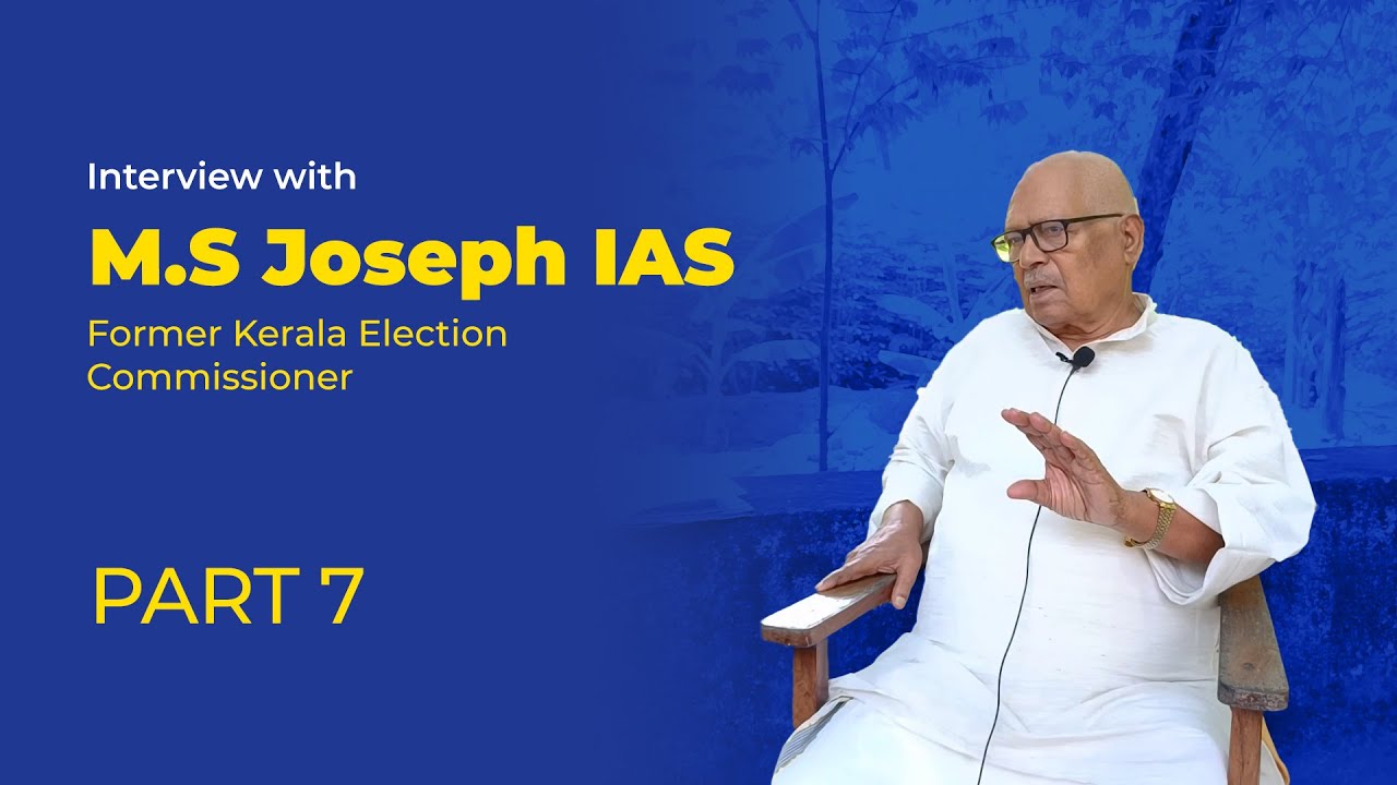 Interview with Late M.S Joseph IAS - Part 7 - YouTube