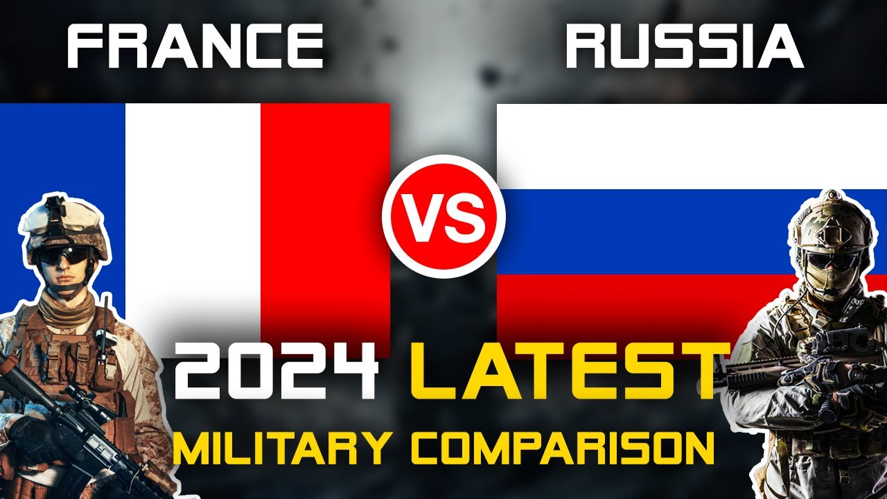 France vs Russia Military Power Comparison 2024 | Russia vs France ...