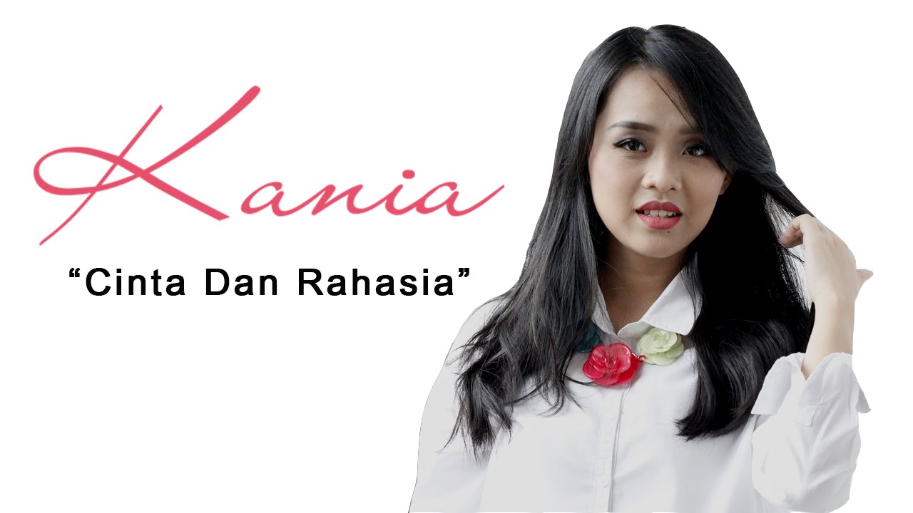 Kania - Cinta Dan Rahasia (Cover verison) - YouTube