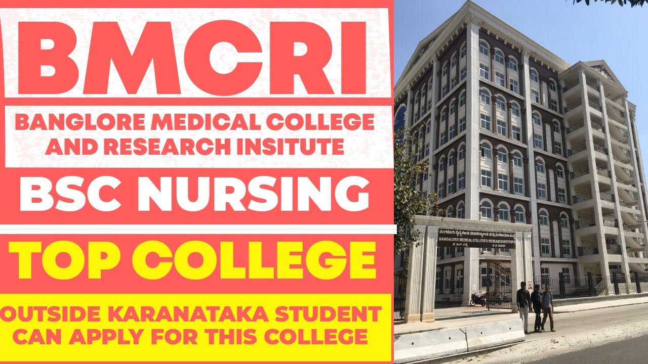 BMCRI|| FEE:-17,500₹/YR||TOP BSC NURSING COLLEGE - YouTube