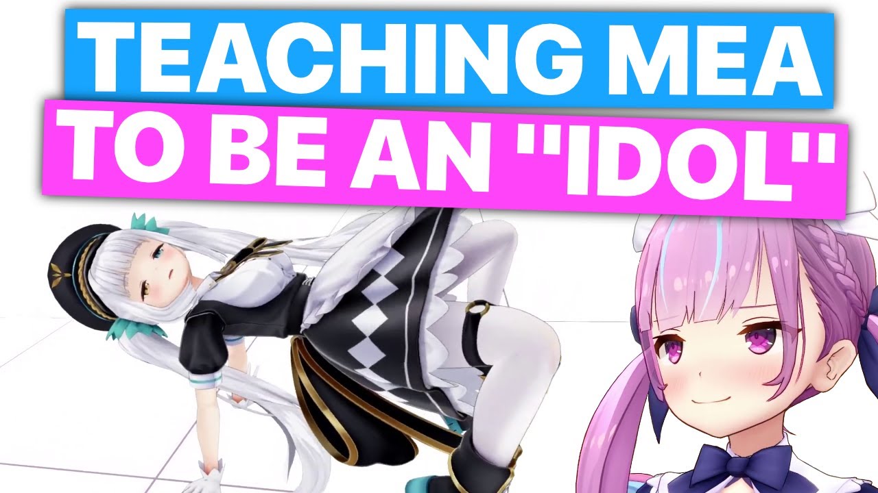 Aqua Teaches Mea How To Be An Idol (Kagura Mea & Minato Aqua / Hololive ...