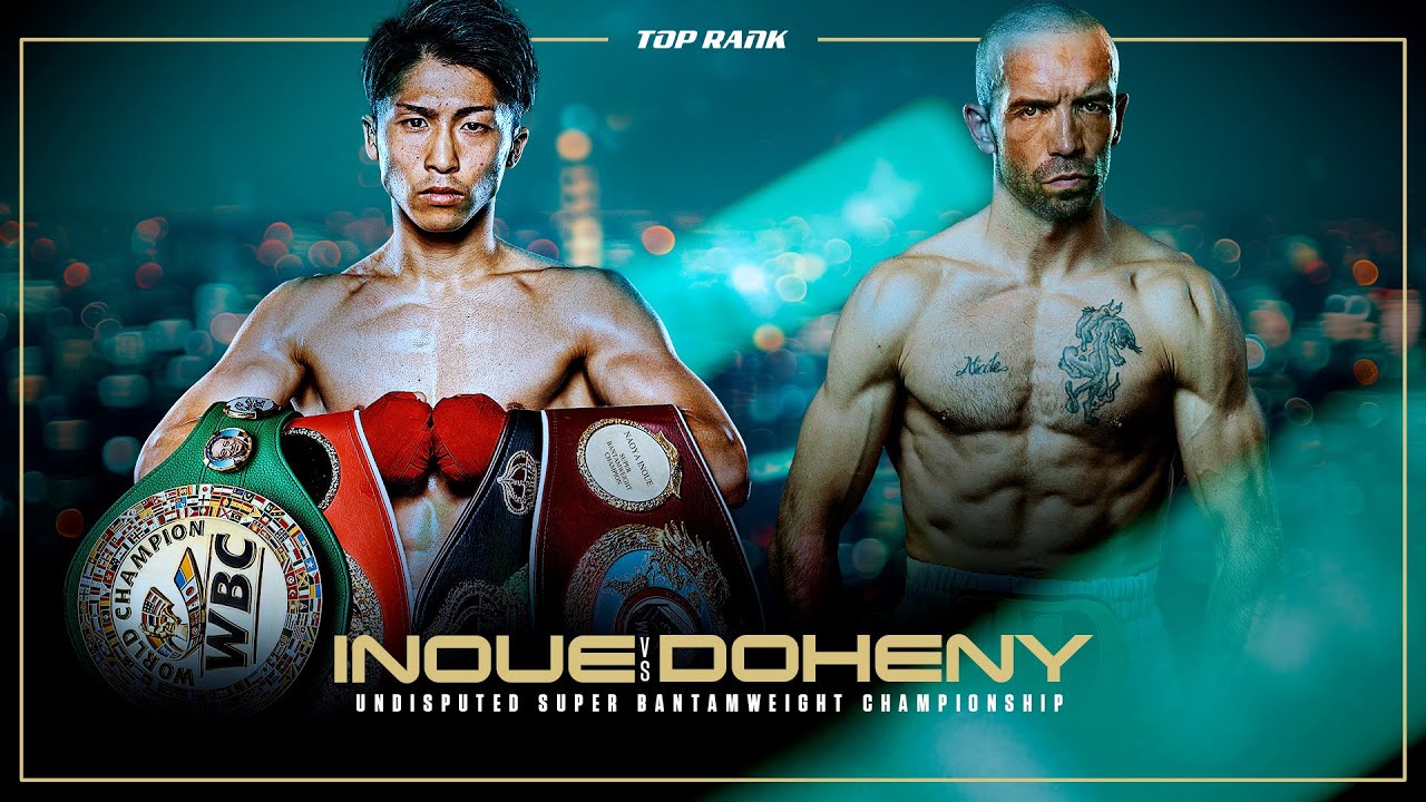 NAOYA INOUE vs TJ DOHENY | FULL FIGHT | TOP RANK | MOLA TV - YouTube