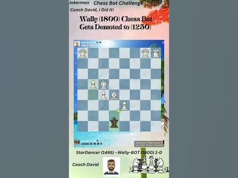 Wally (1800) Chess Bot Gets Demoted to (1250) - YouTube