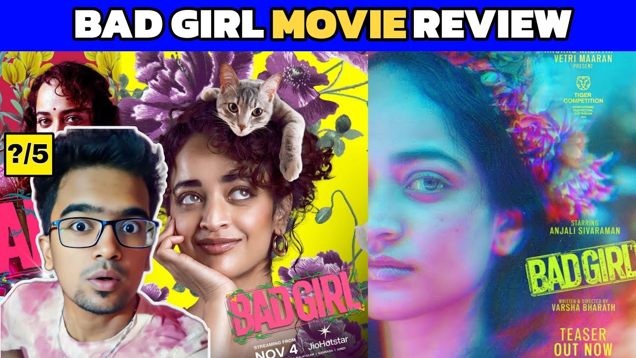 Bad Girl (2025) Movie Review Tamil | Bad Girl Review Tamil | Bad Girl ...