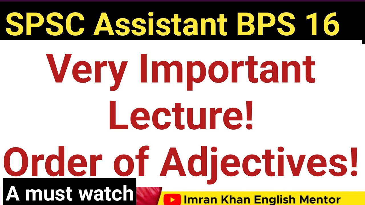 Order of Adjectives in a sentence| OSASCOMP| SPSC ASSISTANT| IBA STS ...
