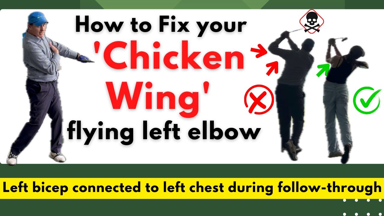 How to FIX the 'CHICKEN WING' flying left elbow in your golf swing ...