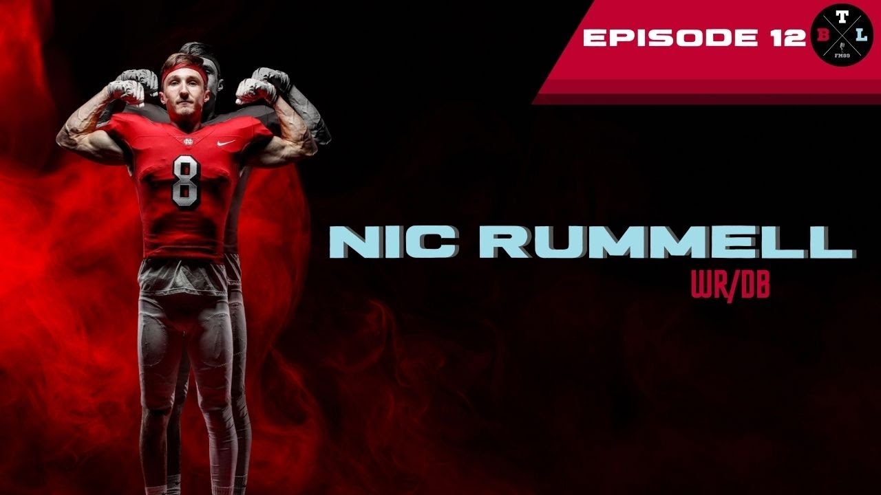 Between The Lines Episode 12 Nic Rummell (NCC Football, 3 Stagg Bowls ...
