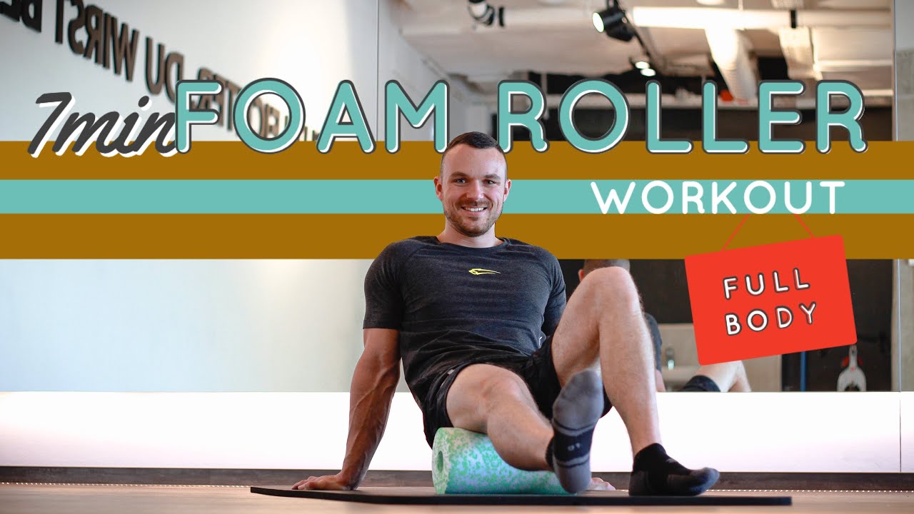 7MIN FOAM ROLLER - Full Body Workout | Recovery Day, Warm Up or Cool ...
