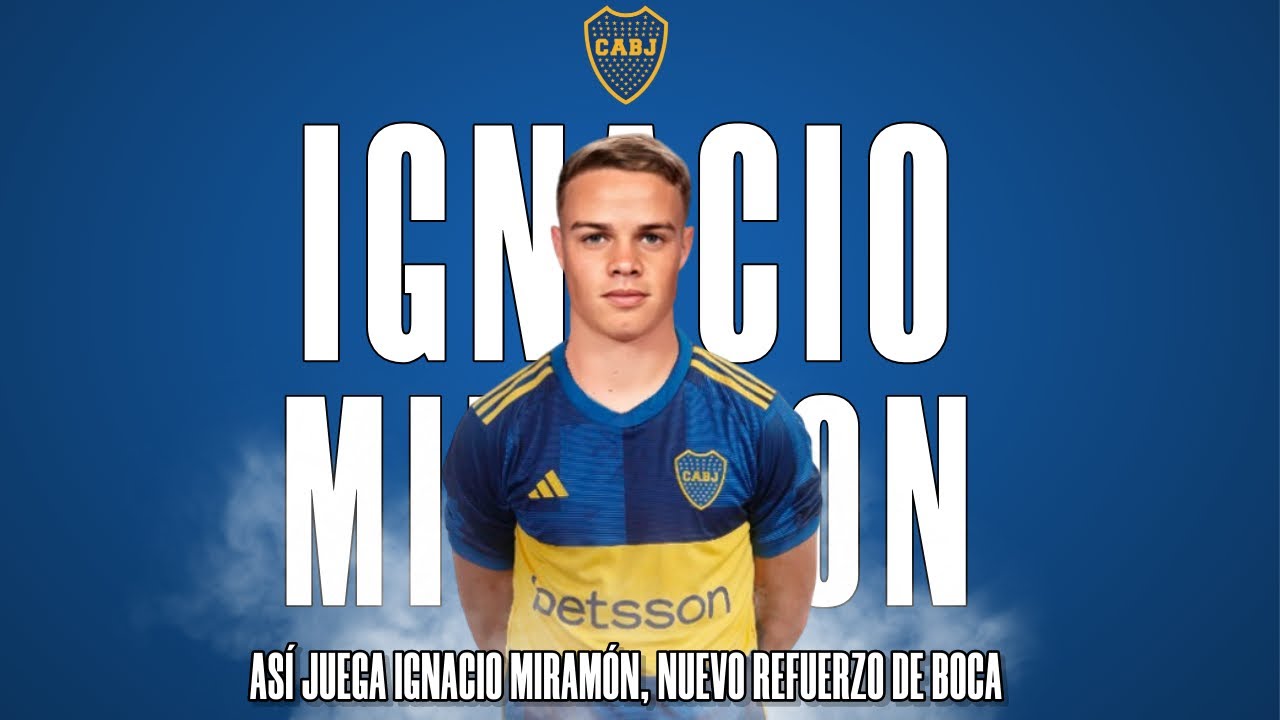 ASÍ JUEGA IGNACIO MIRAMÓN, NUEVO REFUERZO DE BOCA - YouTube