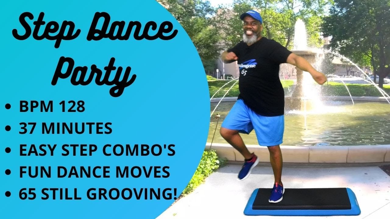 Step Dance Aerobics Party | 37 Minutes | Fun Dance Moves | Easy Step ...