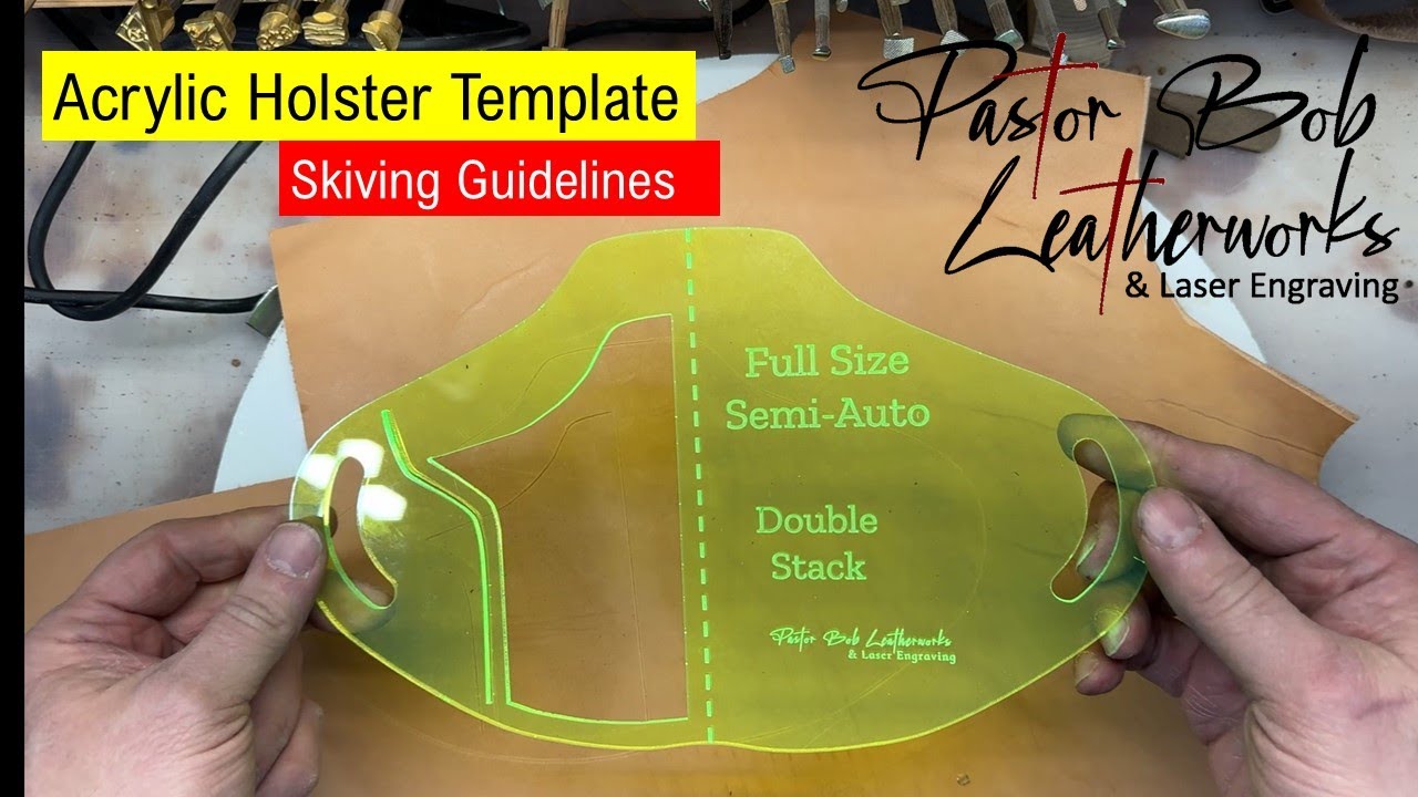 Acrylic Holster Template - DIY Holster - Skiving the edges - YouTube