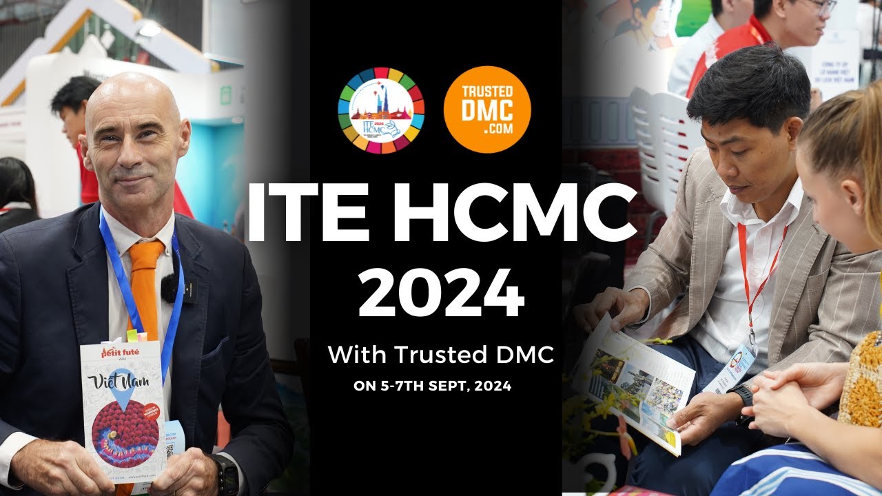 ITE HCMC 2024 | Trusted DMC - YouTube