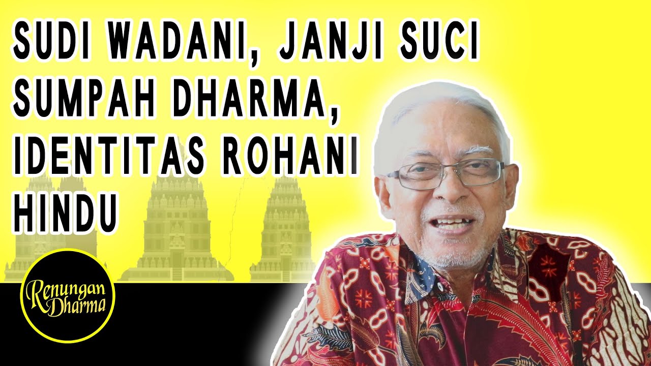Sudi Wadani, Janji Suci Sumpah Dharma, Identitas Rohani Hindu - YouTube
