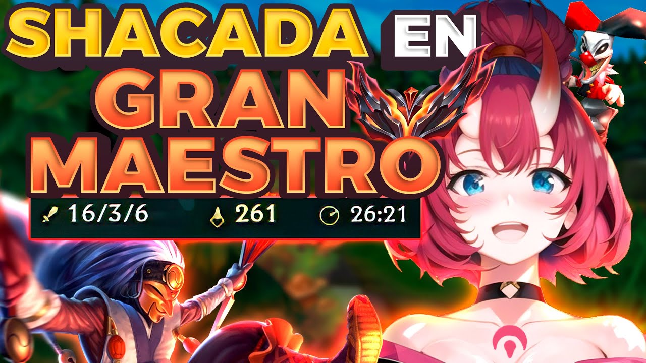 ¡ME LA SHACO en Grand Master! | Ranked GM S13 - YouTube