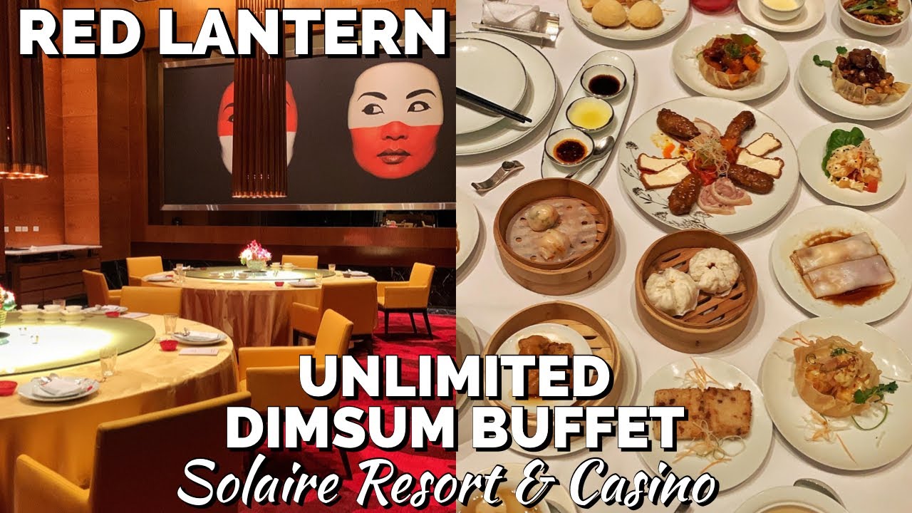 Red Lantern at Solaire Resort & Casino | UNLIMITED DIMSUM BUFFET - YouTube