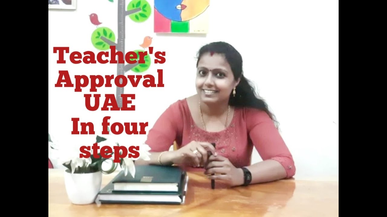 TEACHER'S APPROVAL UAE IN FOUR STEPS - YouTube
