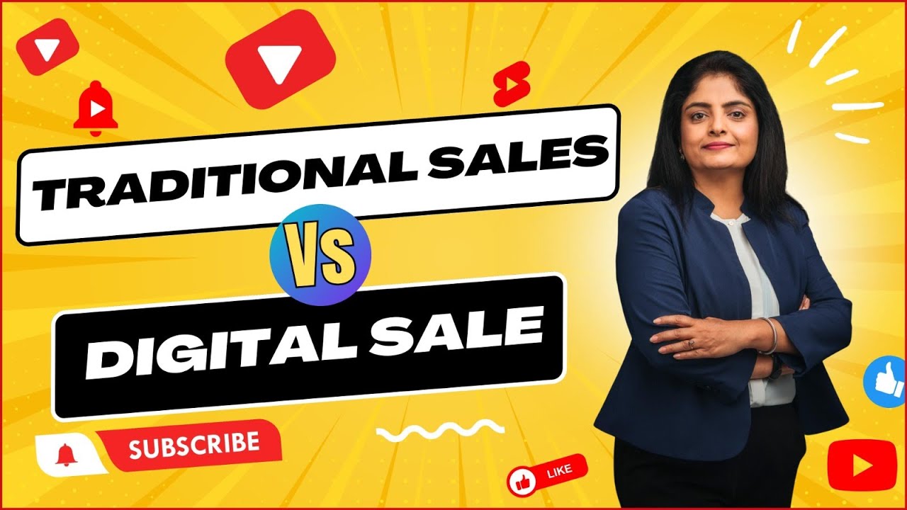 Comparing Traditional Sales vs. Digital Sales: Which is More Effective ...