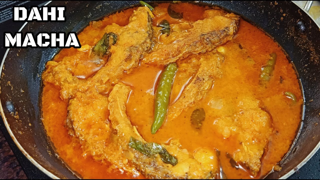Dahi Fish Curry | How to make Dahi Macha Recipe in Odia | Homemade Fish ...