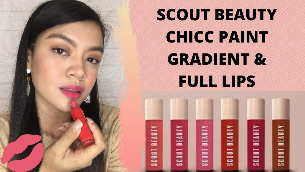 SCOUT BEAUTY: CHICC PAINT SWATCHES (GRADIENT & FULL LIPS) | DESIRE ...