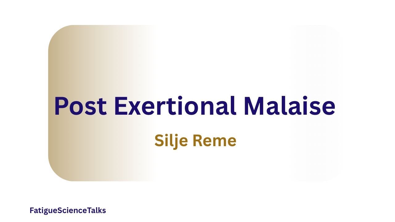 Post-Exertional Malaise (PEM) A Scientific Explanation: Silje Reme ...