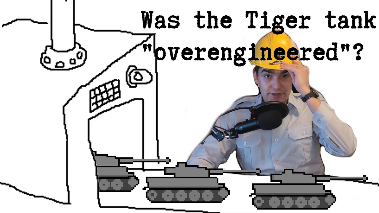 Was The Tiger Overengineered Youtube