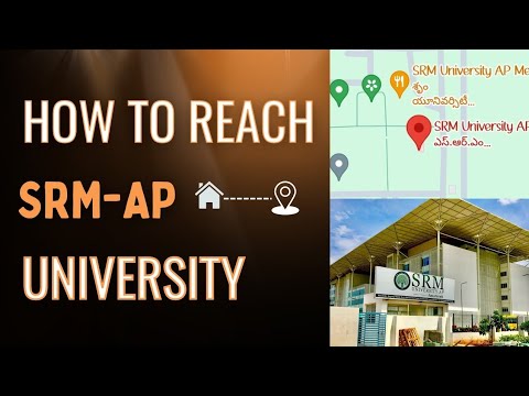 How to reach SRM-AP University. | SRM-AP #srm #srmap - YouTube