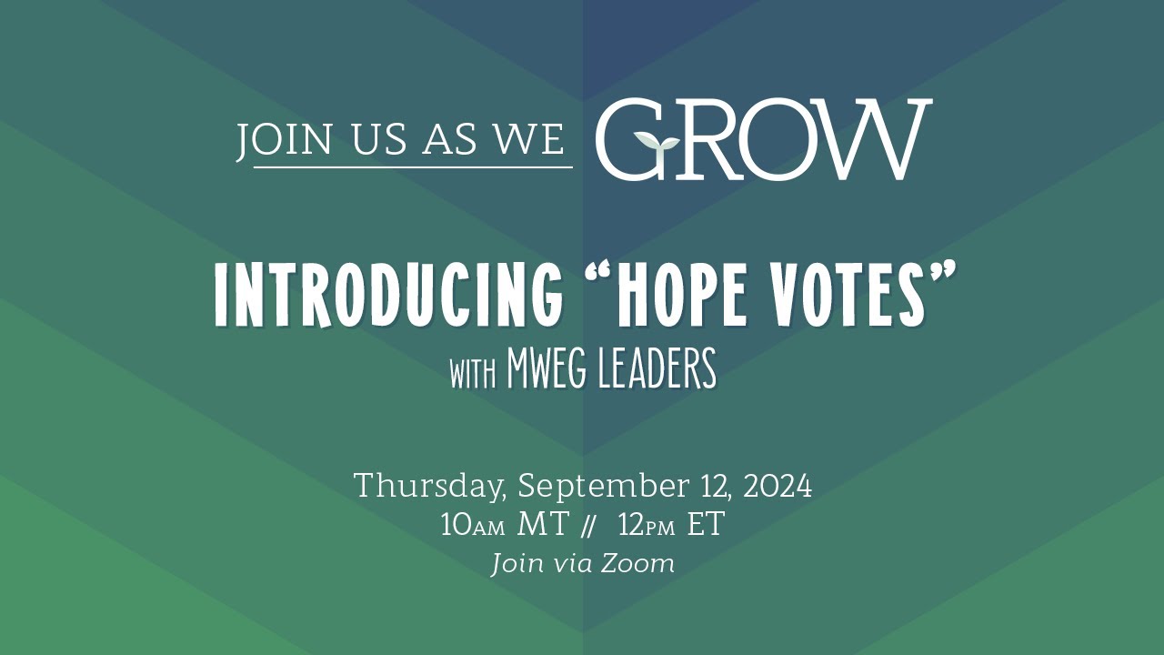 GROW: Introducing "Hope Votes" 9 12 24 - YouTube