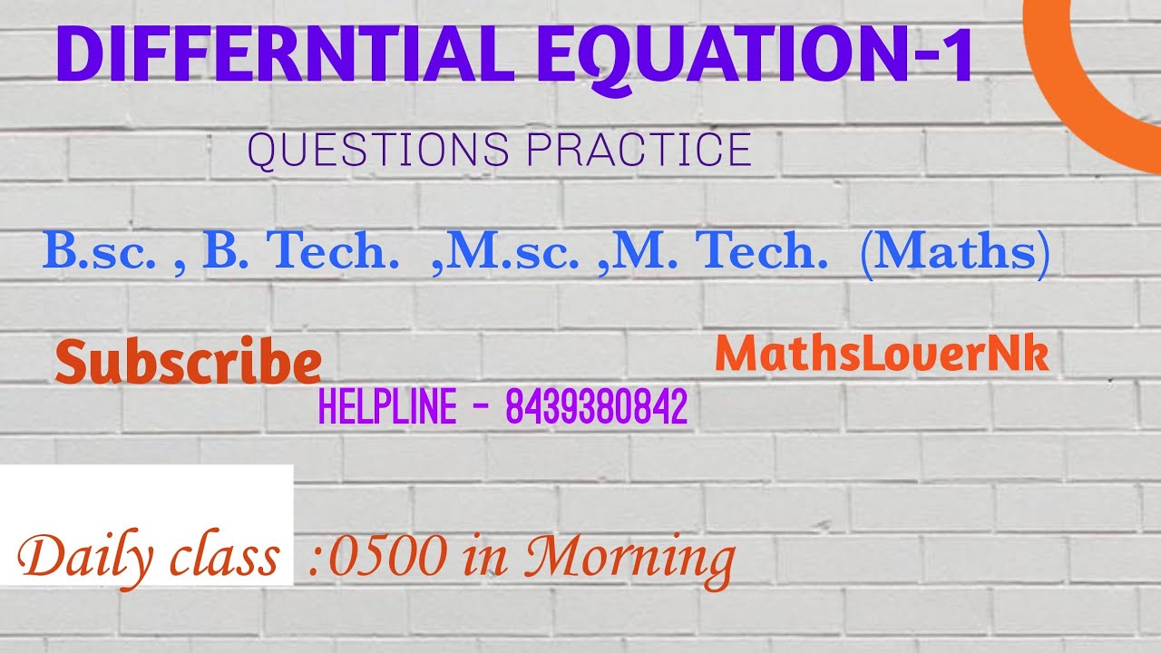 DIFFERENTIAL EQUATION-( Questions Practice ) with MathsLoverNk - YouTube