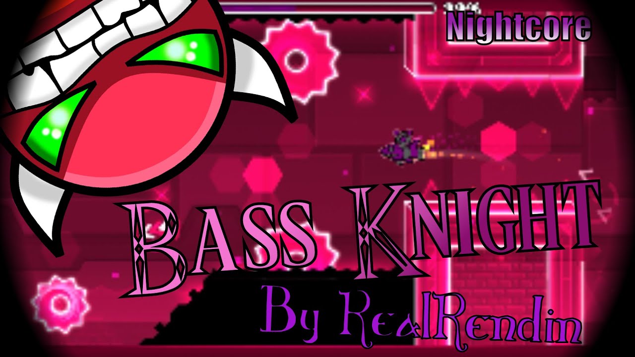 Geometry Dash Bass Knight EASY DEMON [Nightcore] - YouTube