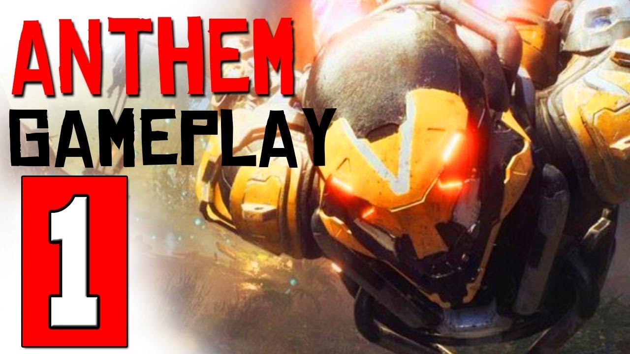 ANTHEM - Starting Story Campaign Gameplay Walkthrough Part 1 Lets Play ...