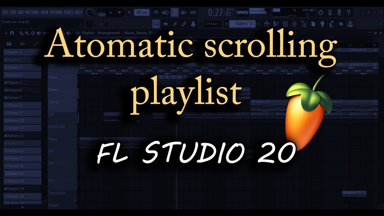 Automatic Scrolling Playlist in Fl Studio 20 Tutorial | Manish Singh ...