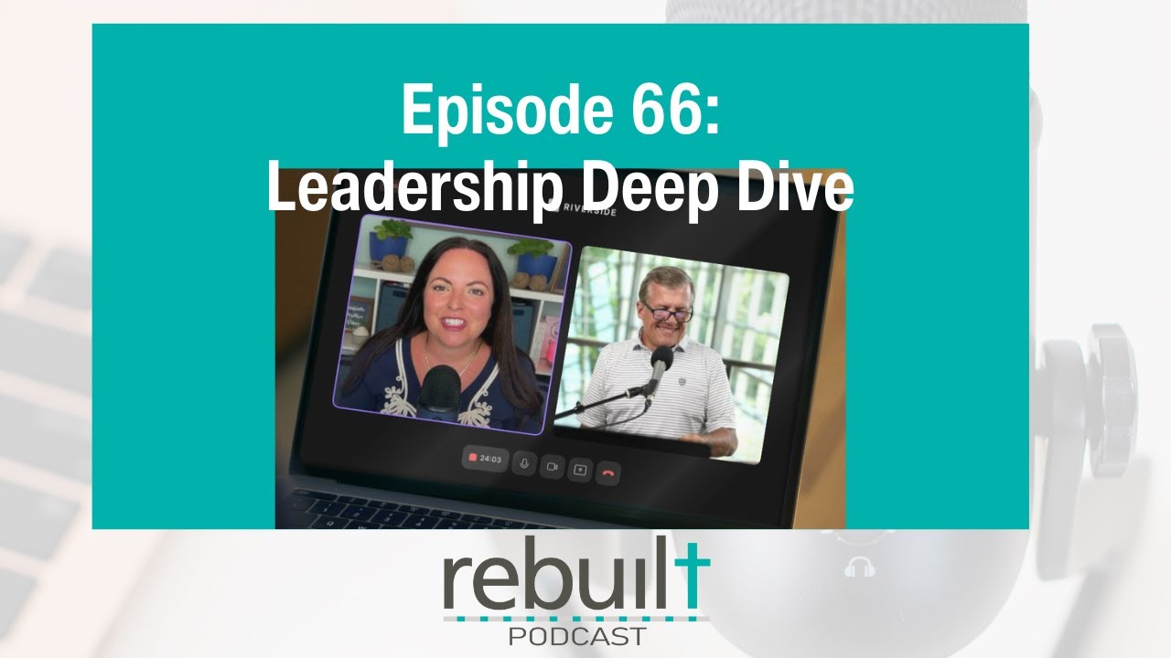 Episode 66: Leadership Deep Dive - YouTube