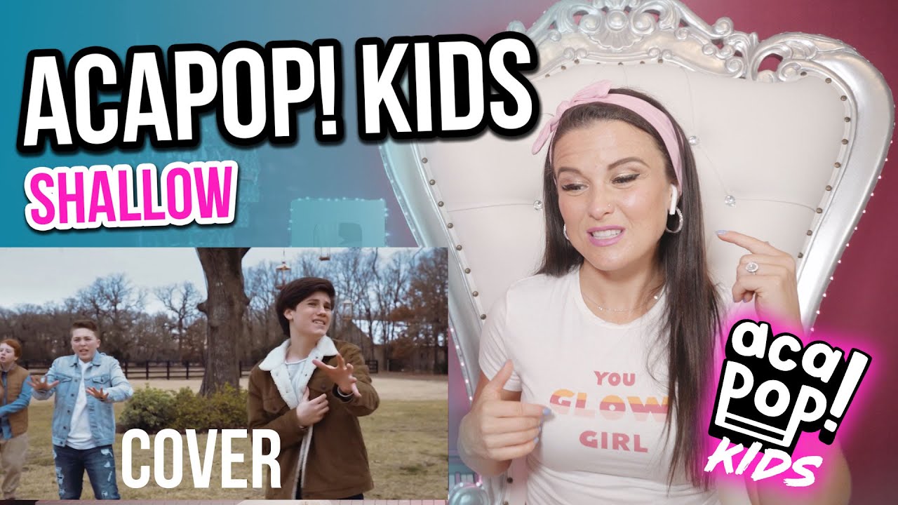 Vocal Coach Reacts to Acapop! KIDS - SHALLOW - YouTube