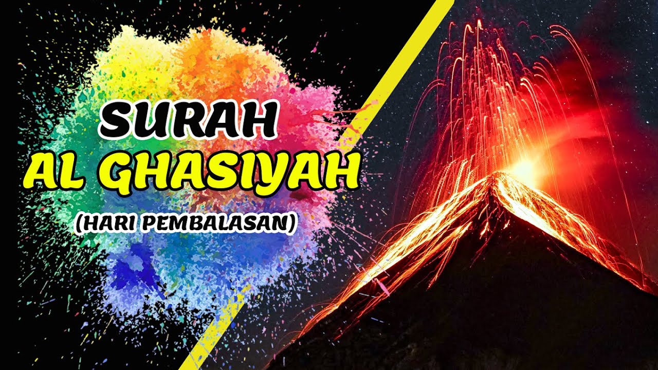 088 - Surah Al Ghasiyah Merdu dan Ertinya atau Hal Ataka Hadith Al ...