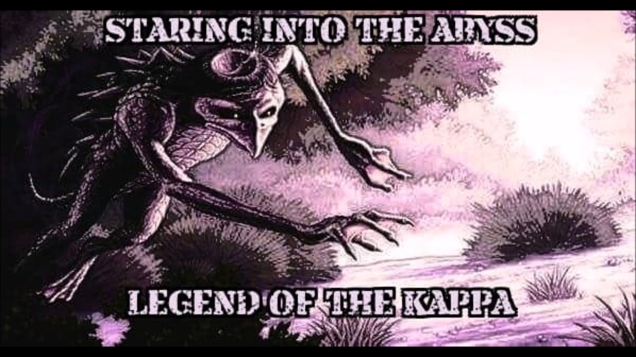 The Legend Of The Kappa Staring Into The Abyss - YouTube