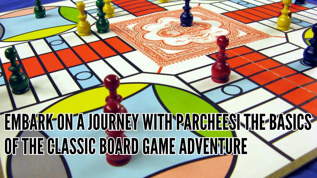 Embark on a Journey with Parcheesi Unraveling the Basics of the Classic ...