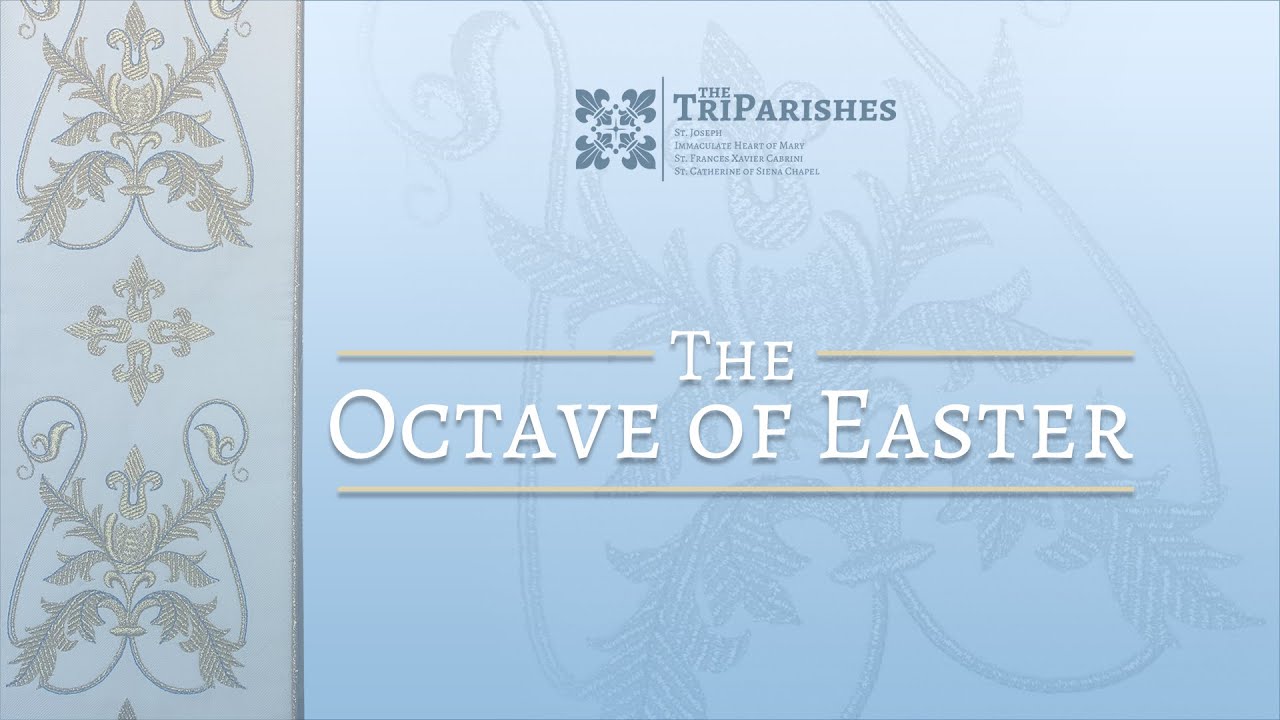 Holy Mass for Monday in The Octave of Easter - April 13, 2020 (8:30am ...