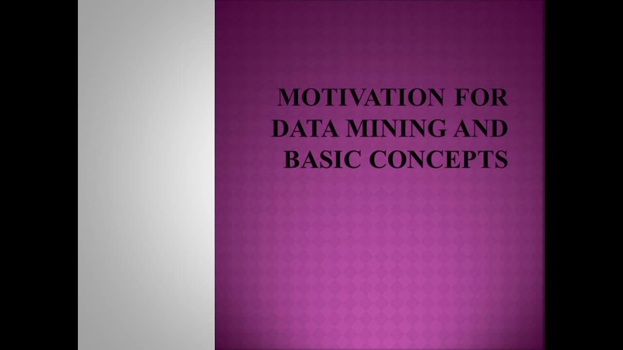 Motivation for data mining and basic definitions - YouTube