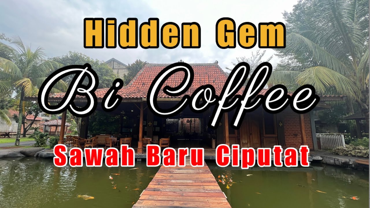 “Bi Coffee” Resto Nyaman Hidden Gem yang ada di daerah Sawah Baru, Ciputat Tangerang Selatan ...