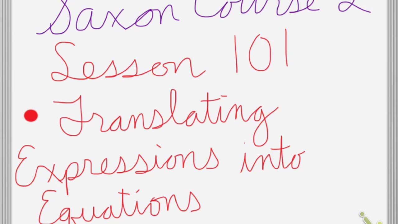 Saxon Course 2 Lesson 101 - YouTube
