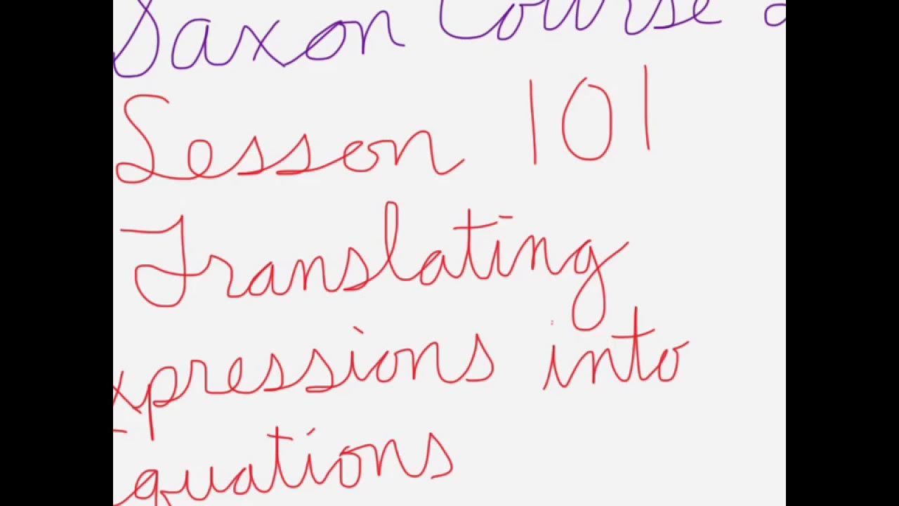 Saxon Course 2 Lesson 101 - YouTube