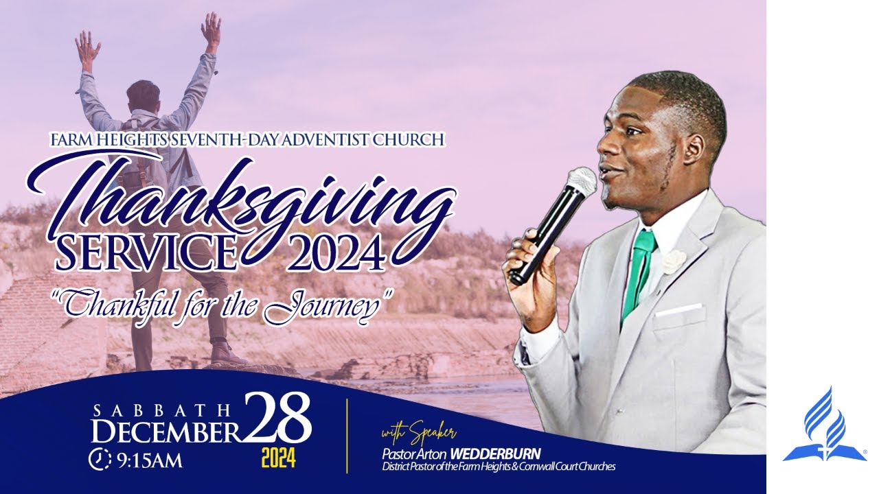 Farm Heights SDA Online || Thanksgiving Service || December 28, 2024 ...