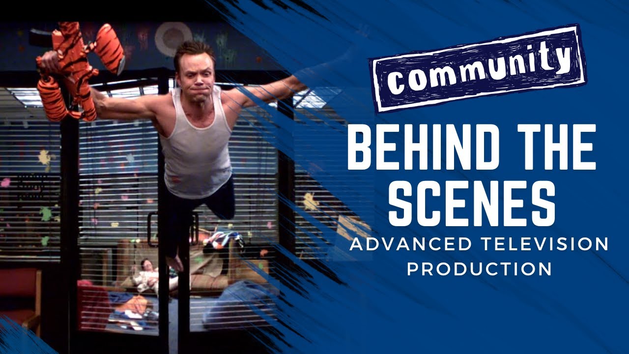 Community - Behind the Scenes Advanced Television Production - YouTube