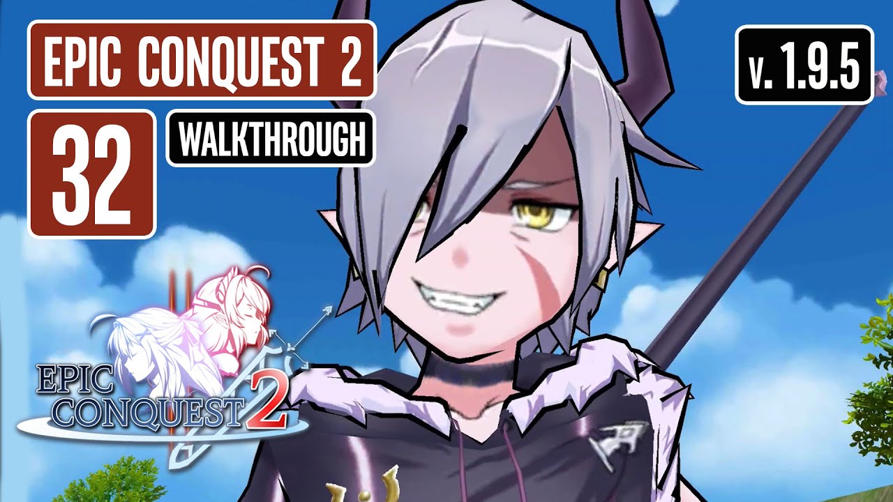 EPIC CONQUEST 2 Walkthrough Part 32 Zerav | Update 1.9.5 - YouTube