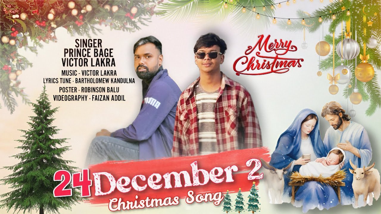 Chobis December 2.0 / New Sadri Christmas Song 2023 / Prince Bage ...