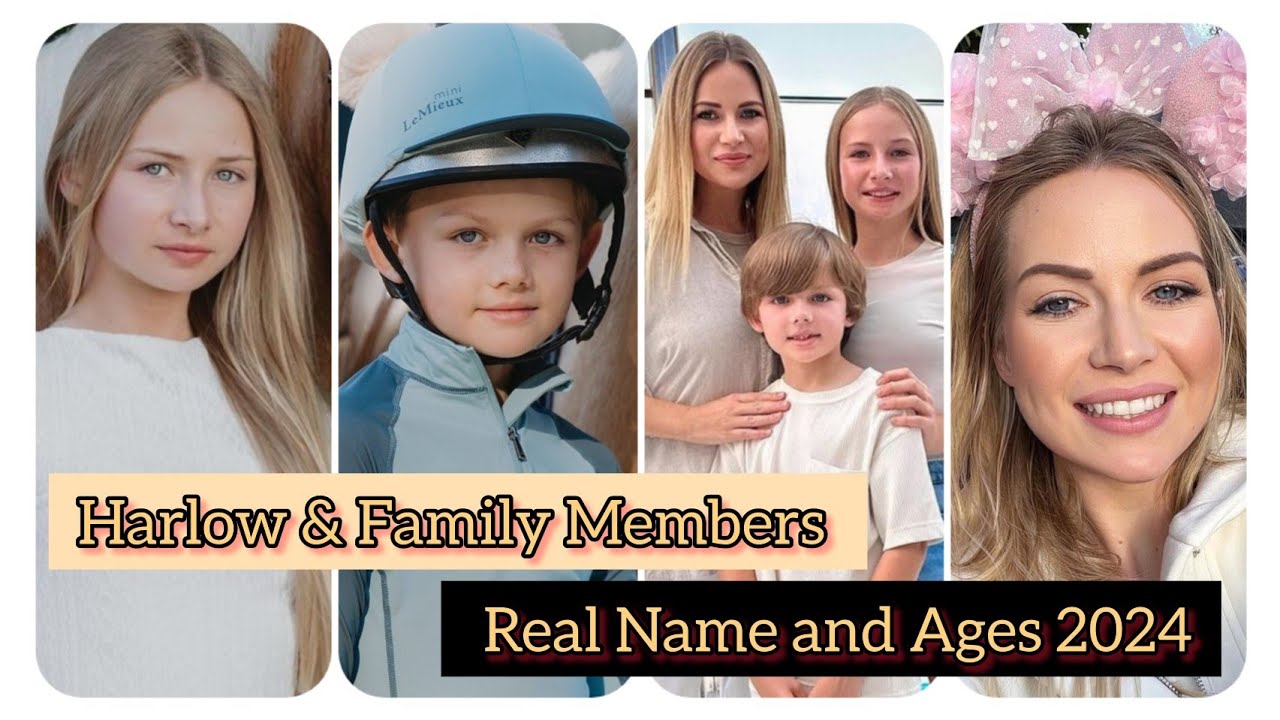 Harlow & Family Members Real Name and Ages 2024 - YouTube